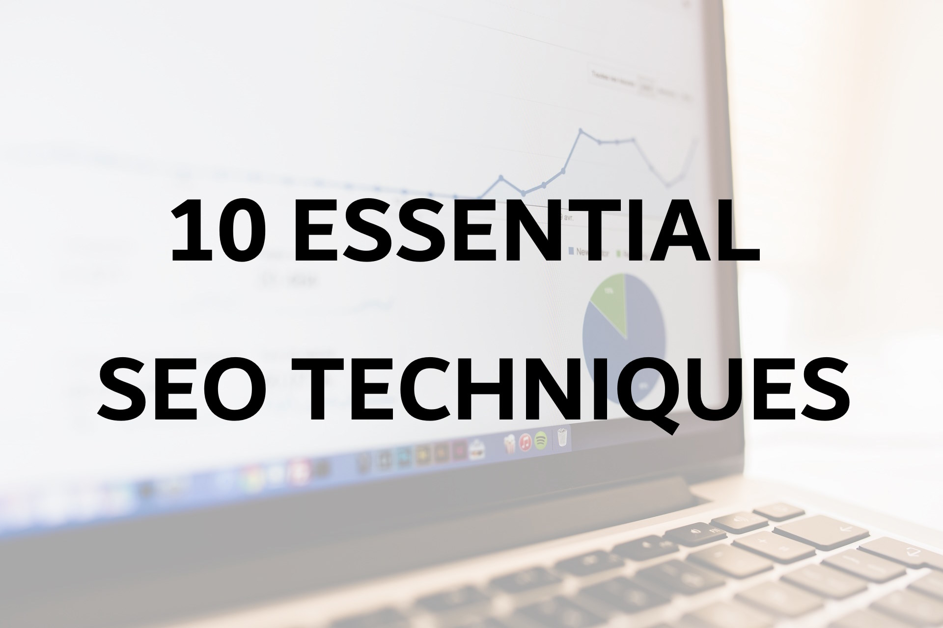 10 Essential SEO Techniques to Boost Your Website’s Visibility